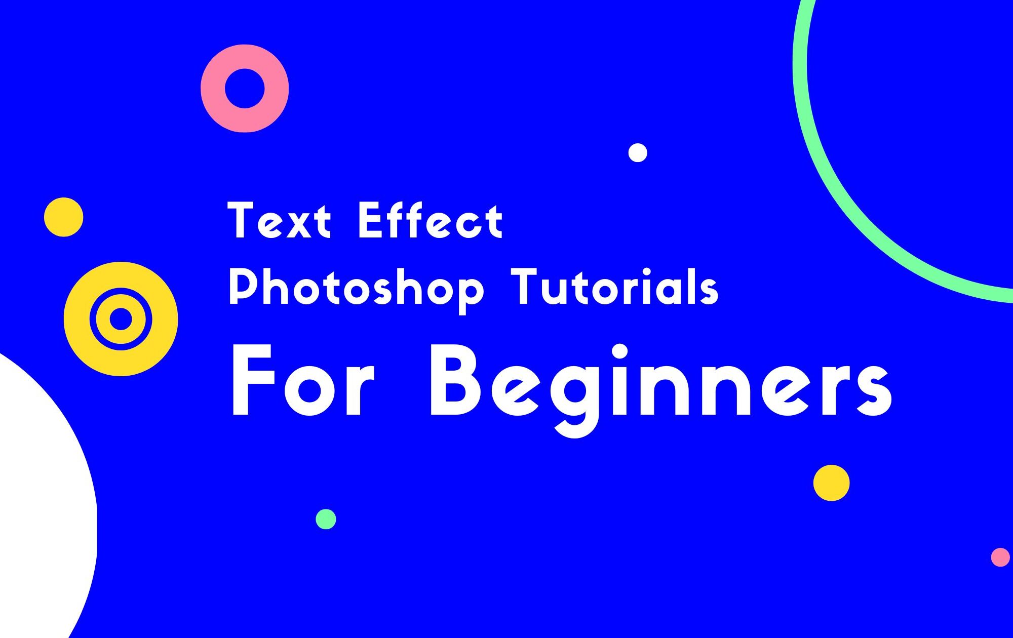 10 Text Effect Photoshop Tutorials For Beginners